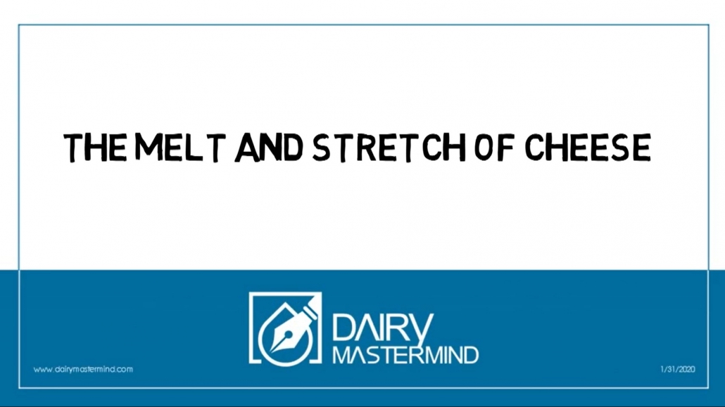 How is a desirable Cheese Stretch-ability - Dairy Mastermind